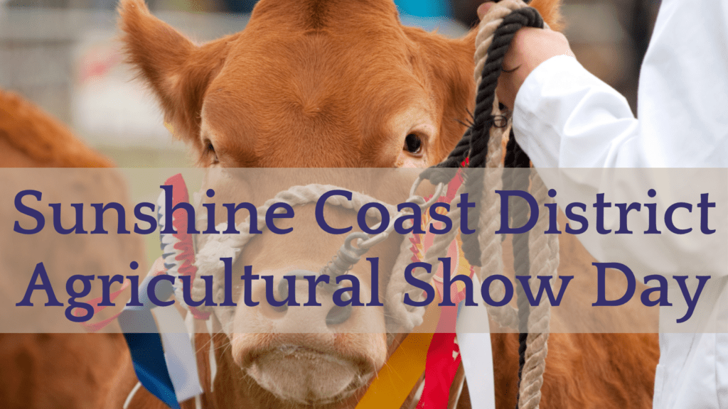 Sunshine Coast Show Day 16 June 2023 - Caloundra Family History ...