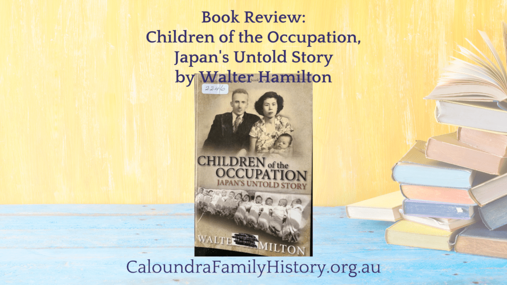 Book Review: Children of the Occupation - Caloundra Family History ...